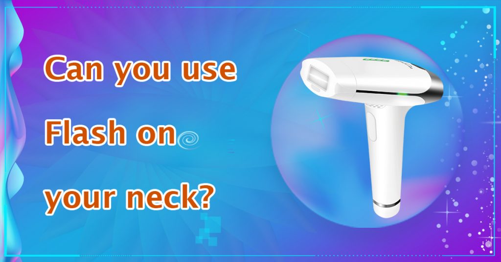 Can you use Flash on your neck? - MiraMate